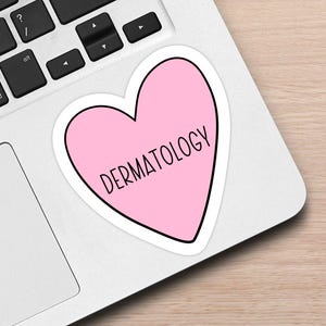 Dermatology Sticker Gift, Dermatologist Laptop Water Bottle Sticker ...