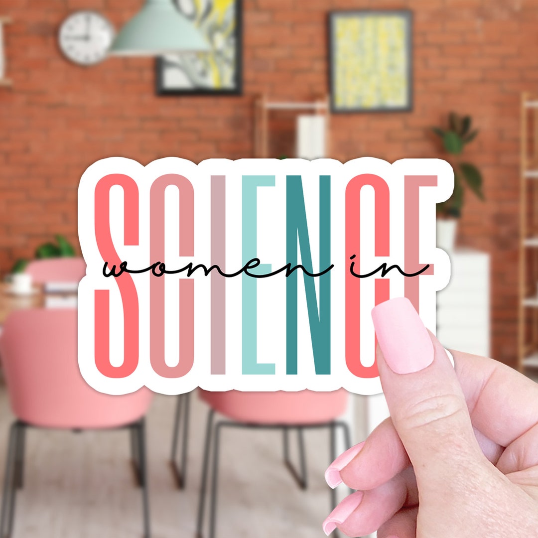 Women in Science Sticker, Women in STEM Science Sticker, Scientist ...