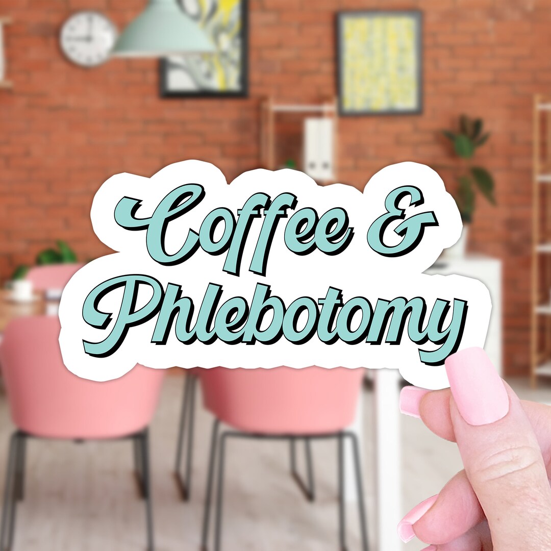 Phlebotomy Sticker Gift Phlebotomist Laptop Sticker Gift - Etsy