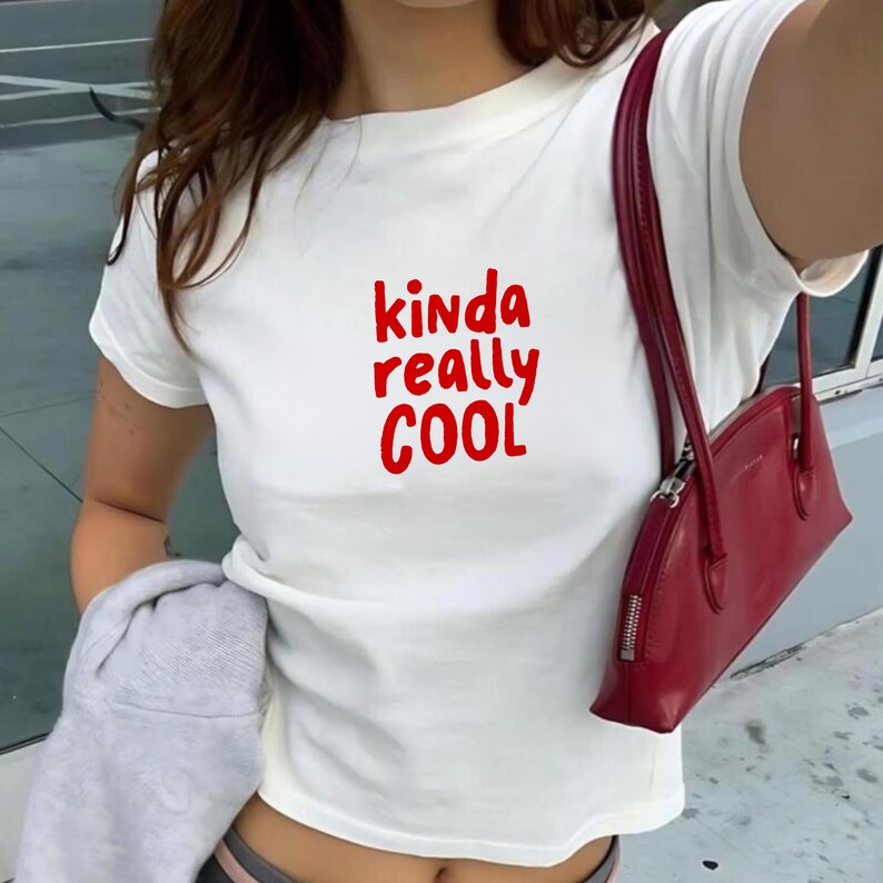 Trendy Baby Tee Y2K 90s Vintage Graphic Tee Kinda Really Cool Funny ...