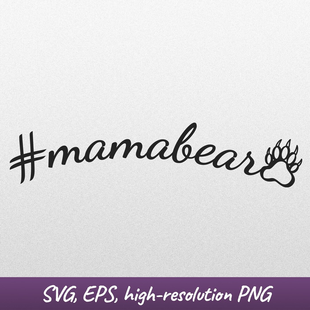Mama Bear Svg Digital Download Mamabear Svg Svg Files For Cricut Pngesvsvg Digital Files Etsy