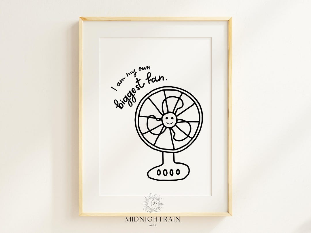 Affirmation Poster Funny Quote I Am My Own Biggest Fan Printable Wall ...