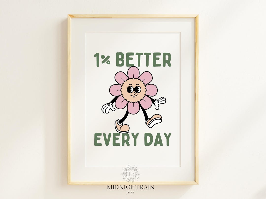 1% Better Everyday Retro Poster Vintage Character Print Motivational ...