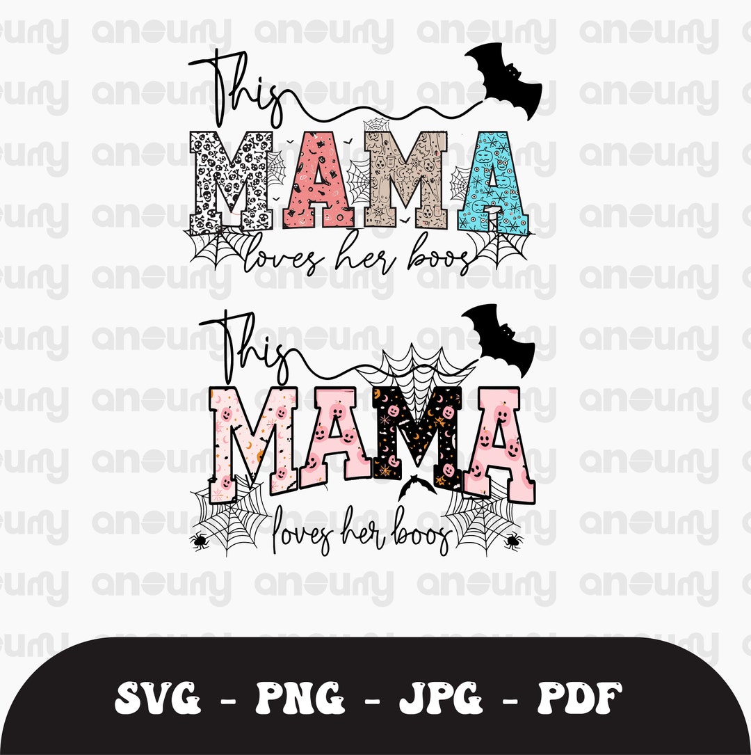 This Mama Loves Her Boos PNG,SVG Mama Halloween Embroidered PNG, Spooky Mama Png, Halloween ...
