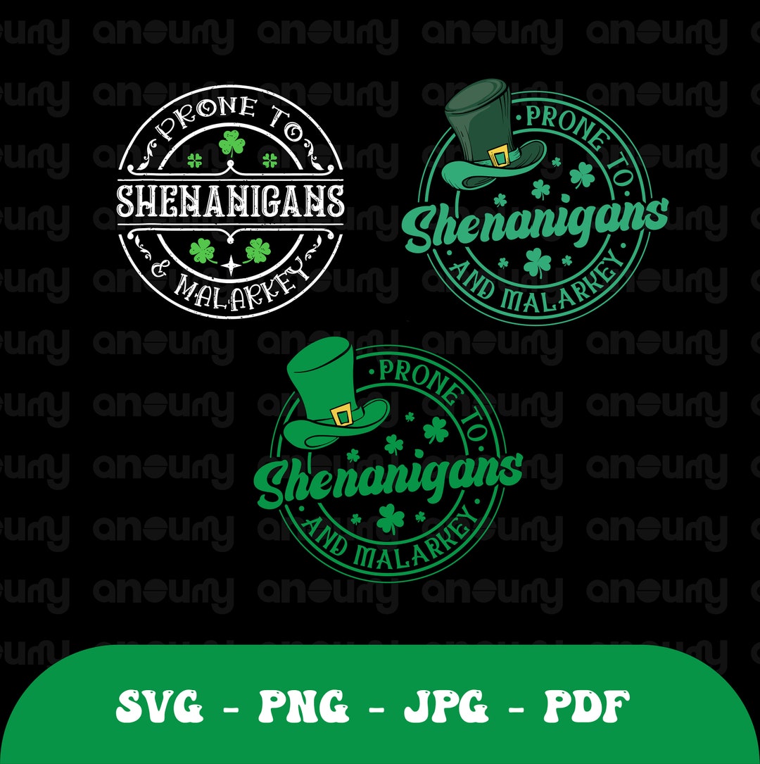 Prone to Shenanigans and Malarkey Funny St Patricks Day Women Men Irish ...