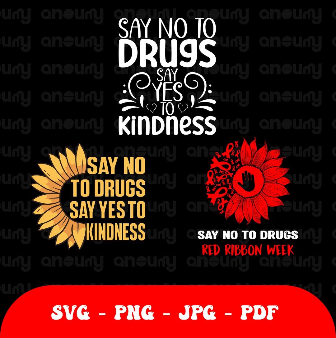 Say No to Drugs Svg Png Say Yes to Kindness Svg Red Ribbon - Etsy