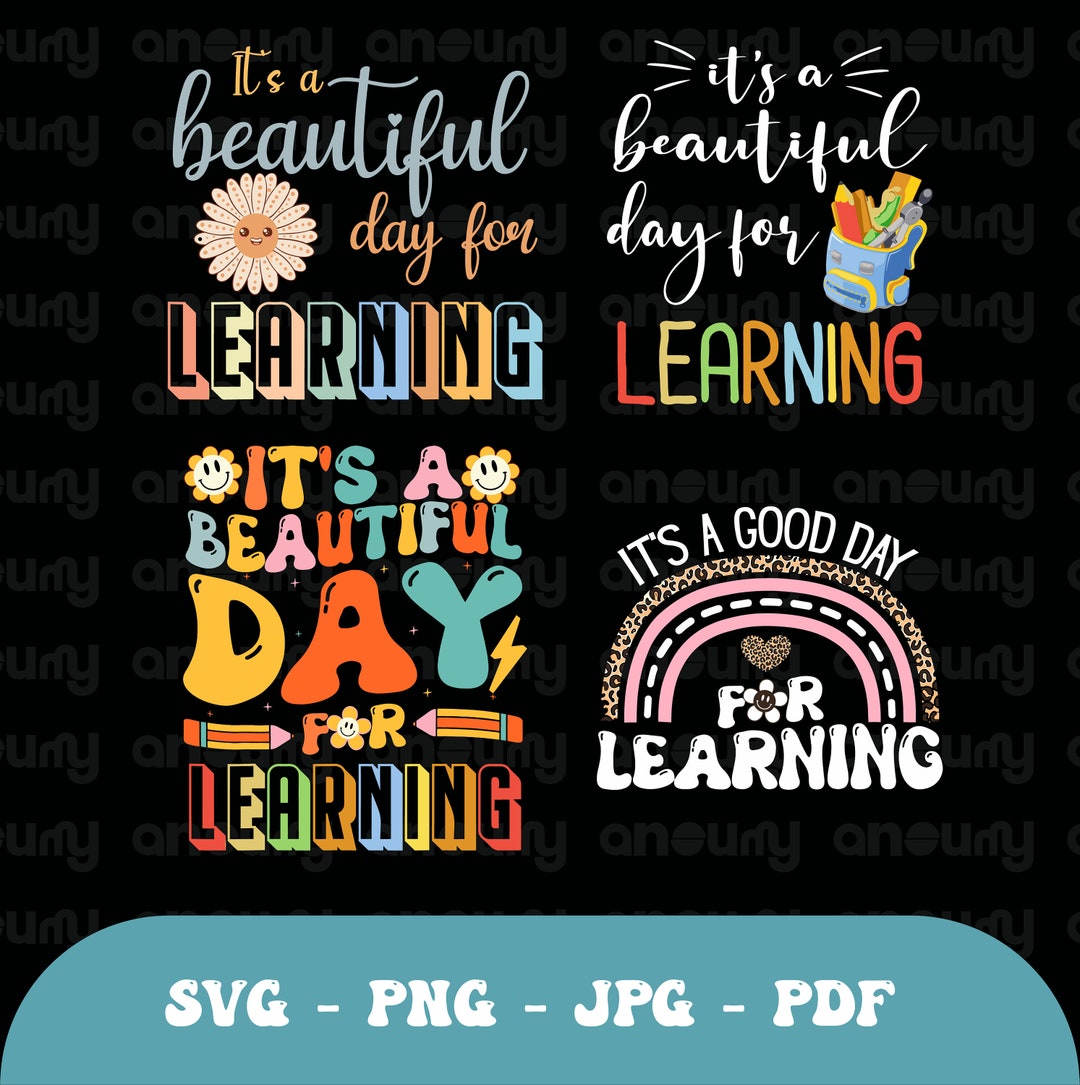 It's a Beautiful Day for Learning Svg Png, Back to School Teachers Kids ...