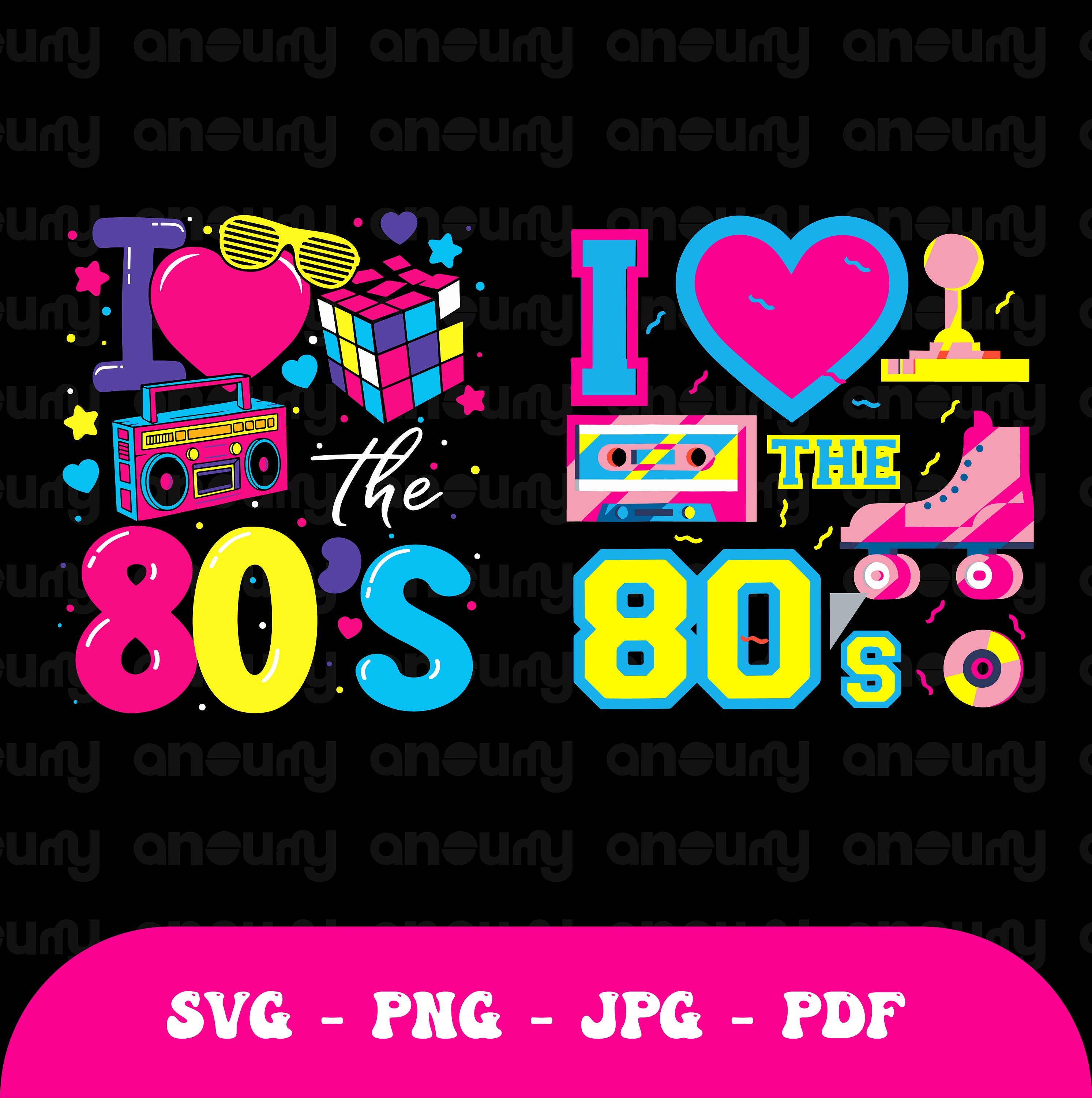 Me encantan los 80 png, 80s Retro svg, 80s Party png, Cumpleaños 1980 ...