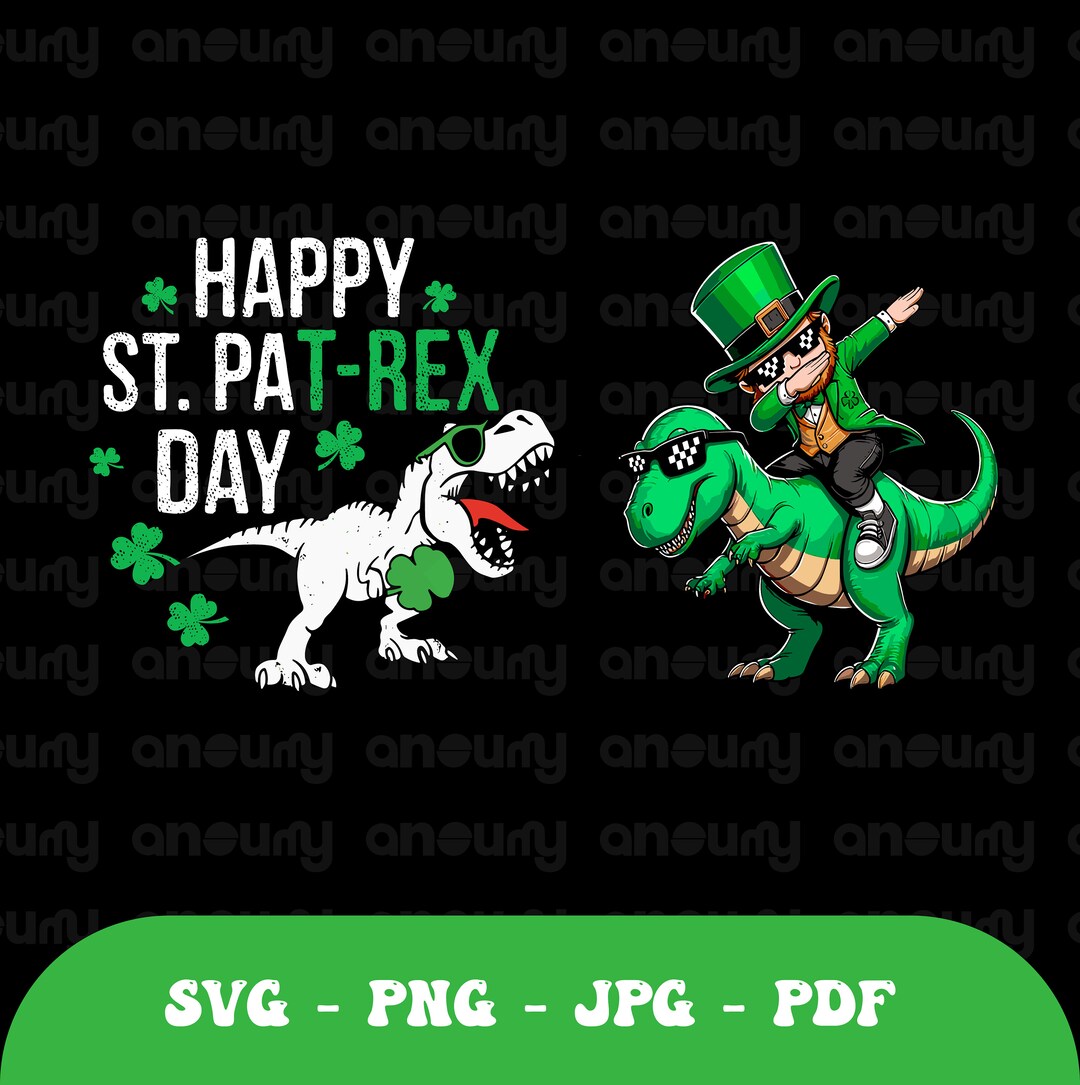 St. Patrick's Rex Png, St. Pat-rex Day SVG, Lucky Dinosaur SVG, Lucky T ...