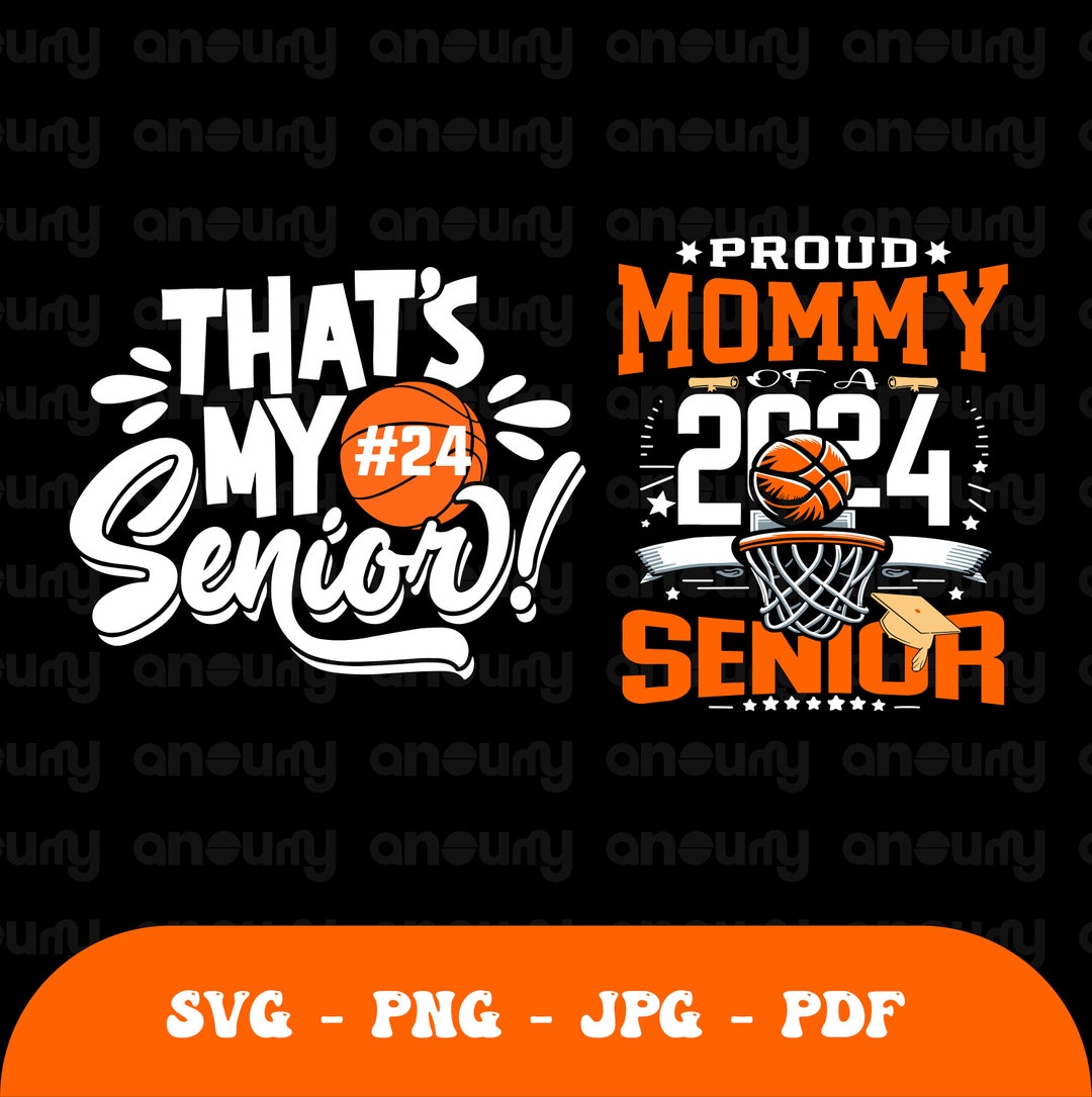Senior 2024 Basketball SVG Design, Basketball Iron on Basketball Mom ...