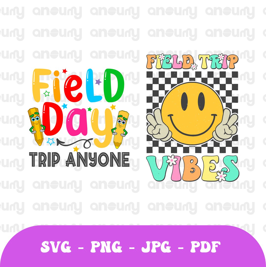 Field Day Vibes SVG PNG, Field Trip Squad Svg, School Excursion SVG ...