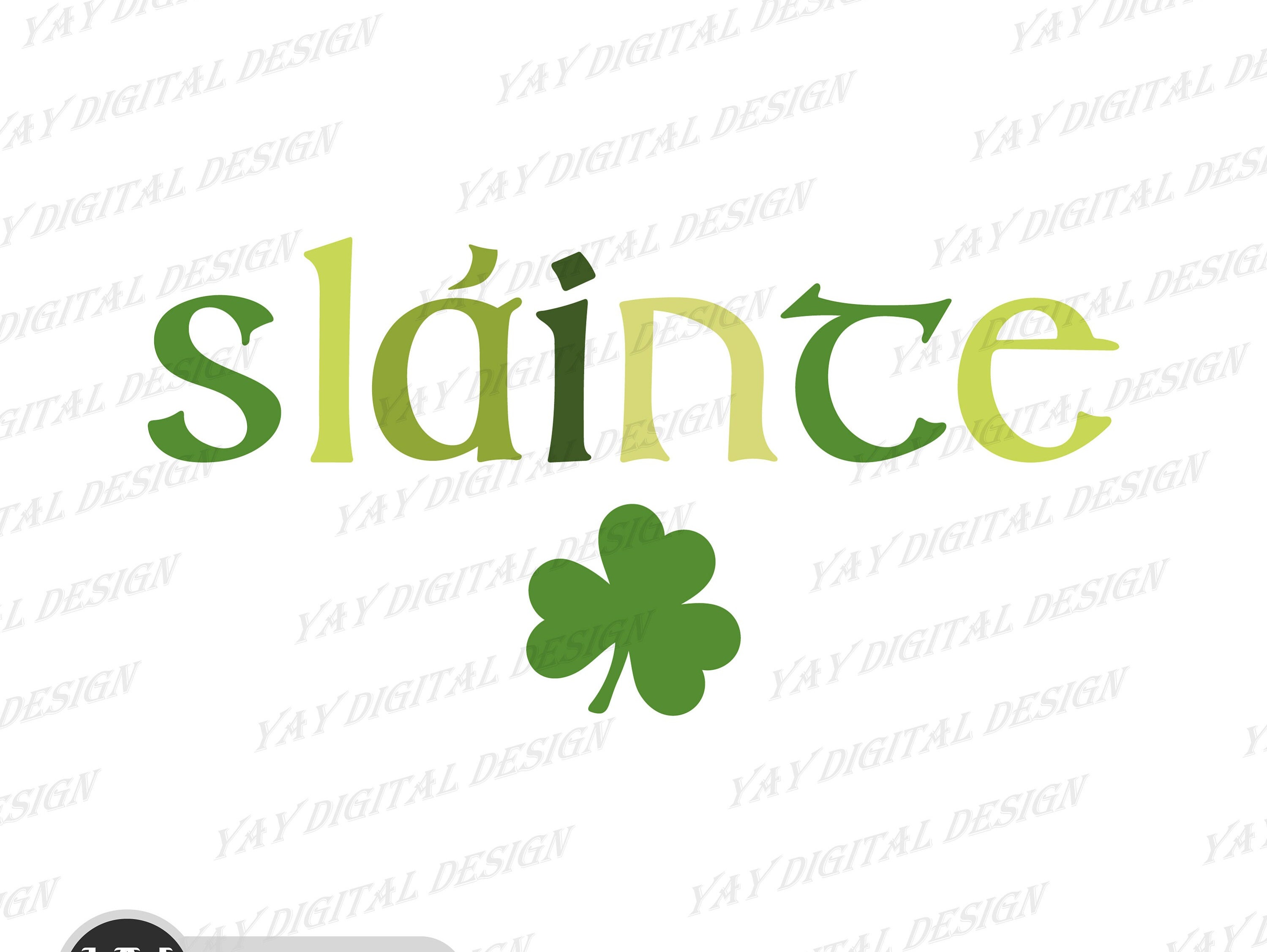 Slainte Svg, Saint Patrick's Day Design Svg, St. Patrick's Day Svg ...