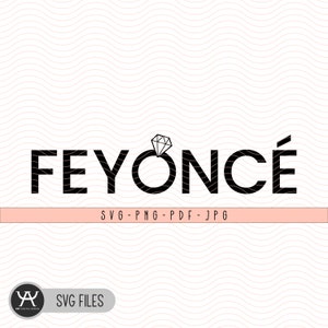 Feyoncé Svg, Bachelorette Party Svg, Fiancé Svg, Engagement Svg ...