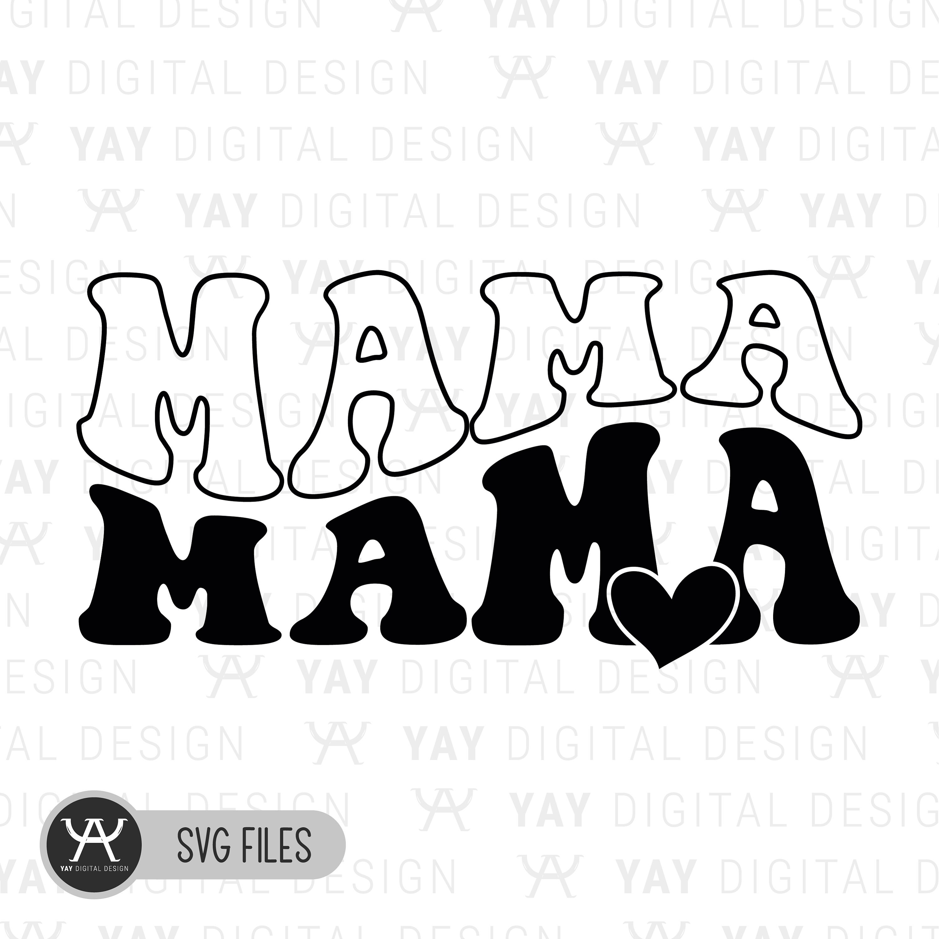Mama Svg, Wavy Text Mama Design Svg, Retro Mama Svg, Mom Svg, Mama Png ...