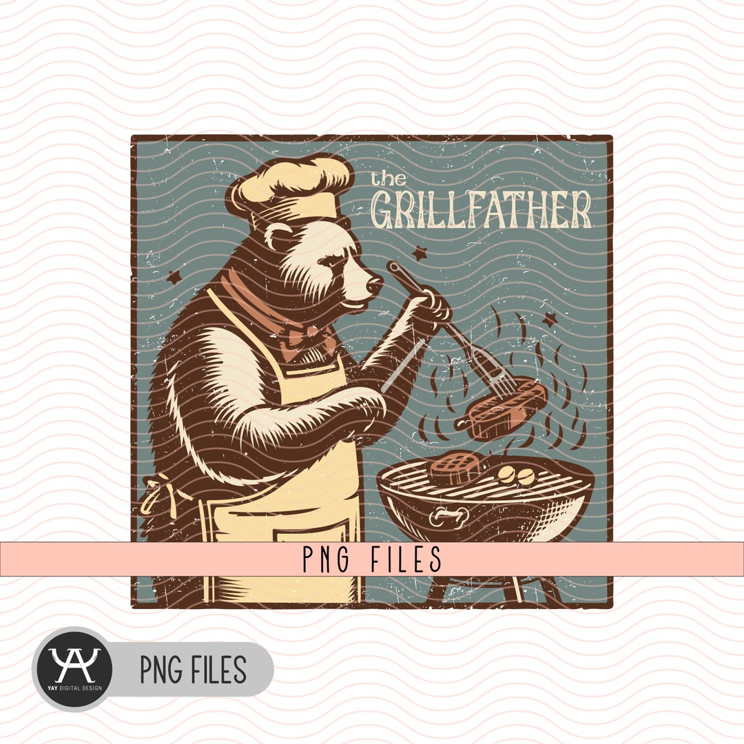 The Grill Father Png, Funny Grillfather Png, Chef Father Bear Png ...