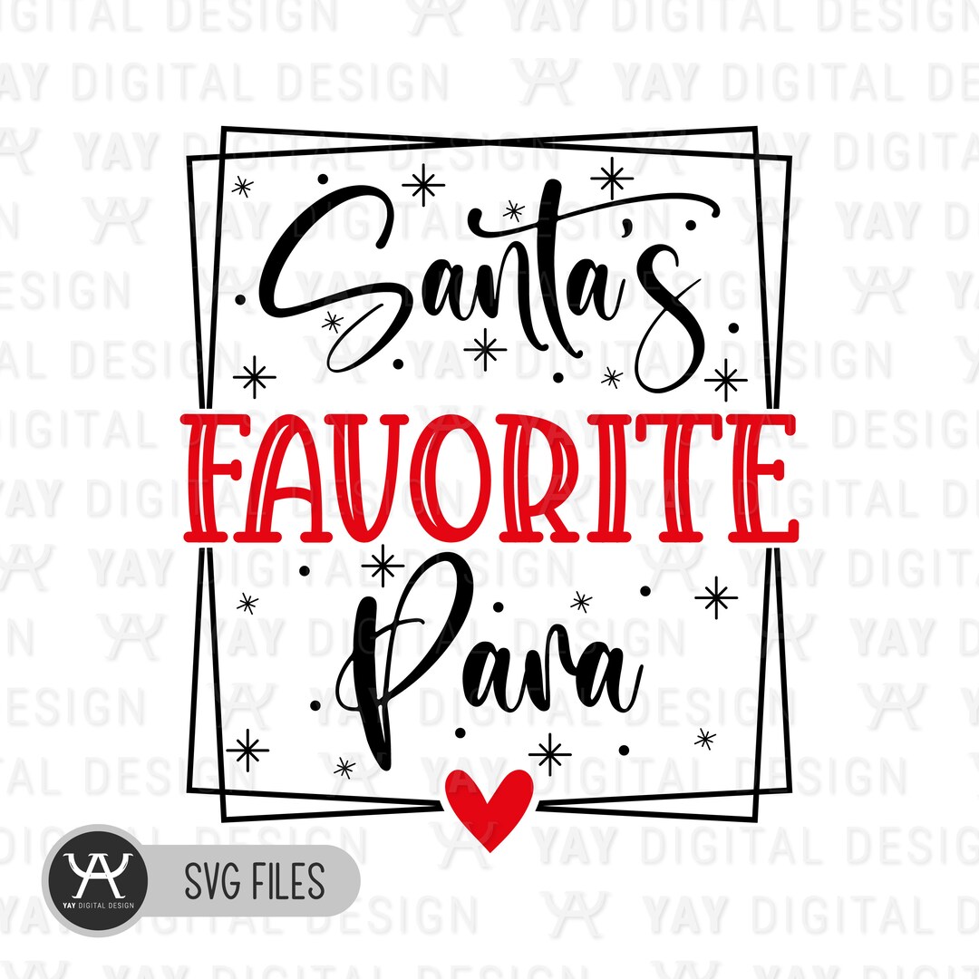 Santa's Favorite Para Svg, Santa Svg, Christmas Svg, Sublimation Design ...