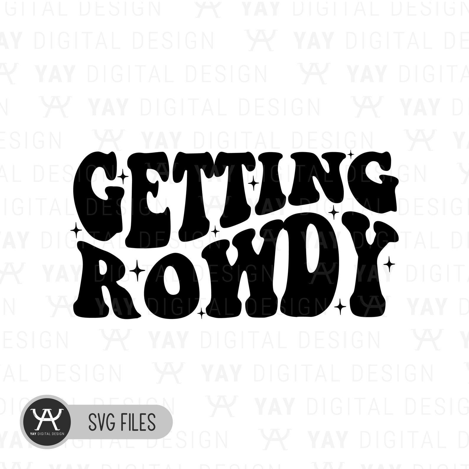 Getting Hitched, Getting Rowdy Svg, Bridal Party Svg, Bachelorette ...