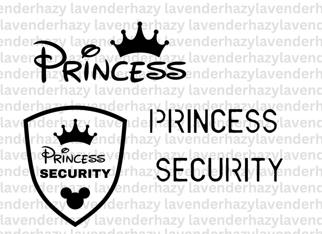 Princess Security and Princess SVG/PNG, Funny Dad SVG, Funny Girl Quote ...