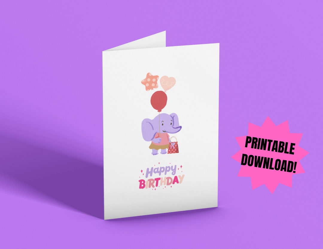 PRINTABLE Elephant Birthday Card, Happy Birthday, Birthday Card ...