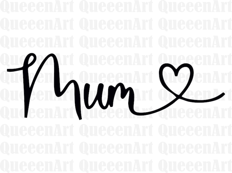 Mum SVG Cut File for Cricut and Silhouette With Heart Detail, PNG, EPS ...