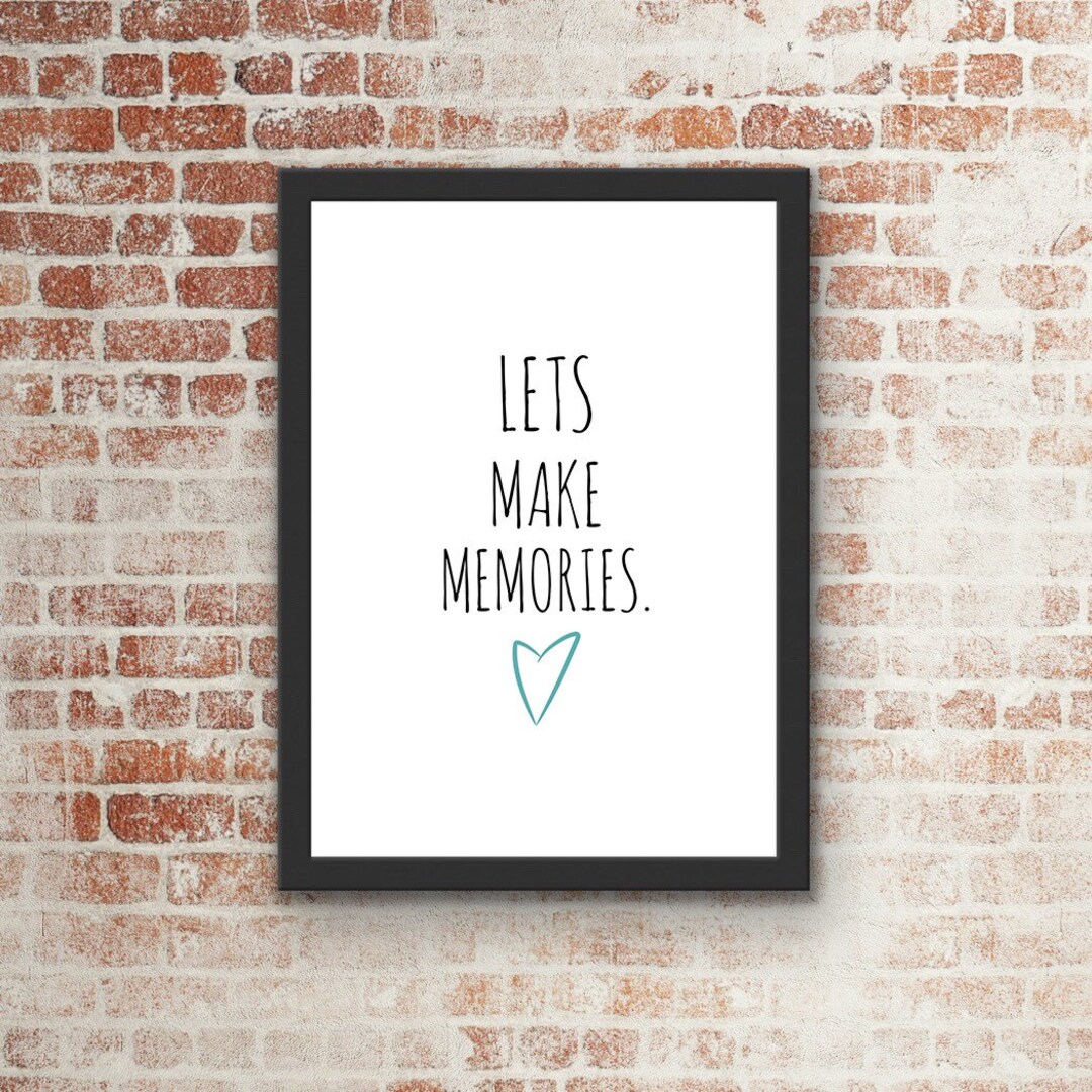 Let’s Make Memories: Family, Friendship, Positive Wall Art ...