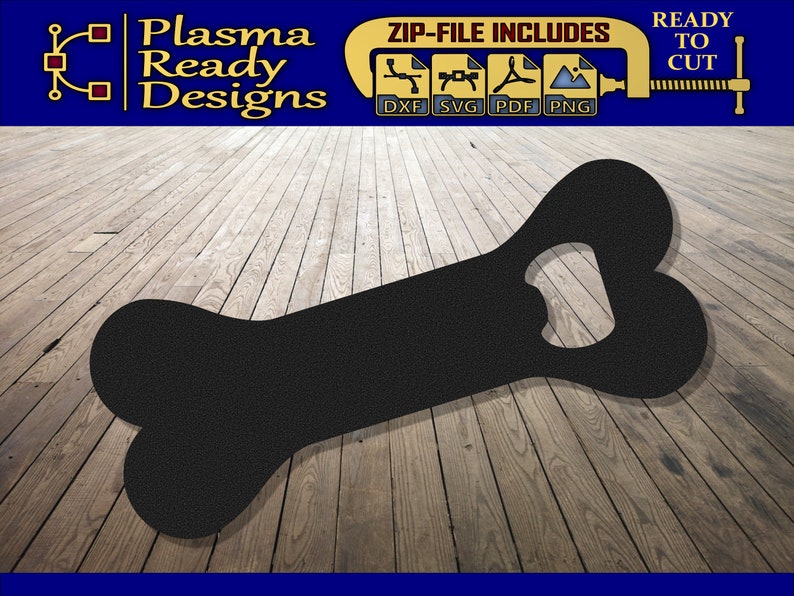 Dog Bone Bottle Opener - SVG/DXF - Digital Download - Laser CNC Plasma ...