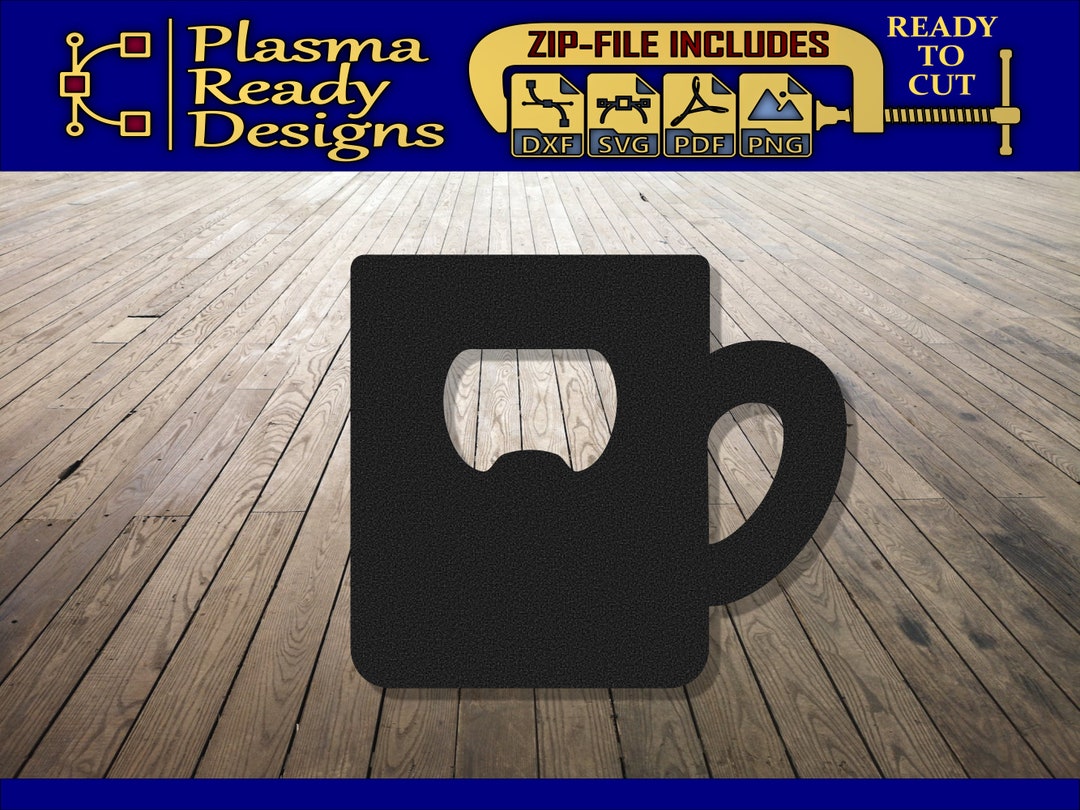 Coffee Cup Bottle Opener - SVG/DXF - Digital Download - Laser CNC ...