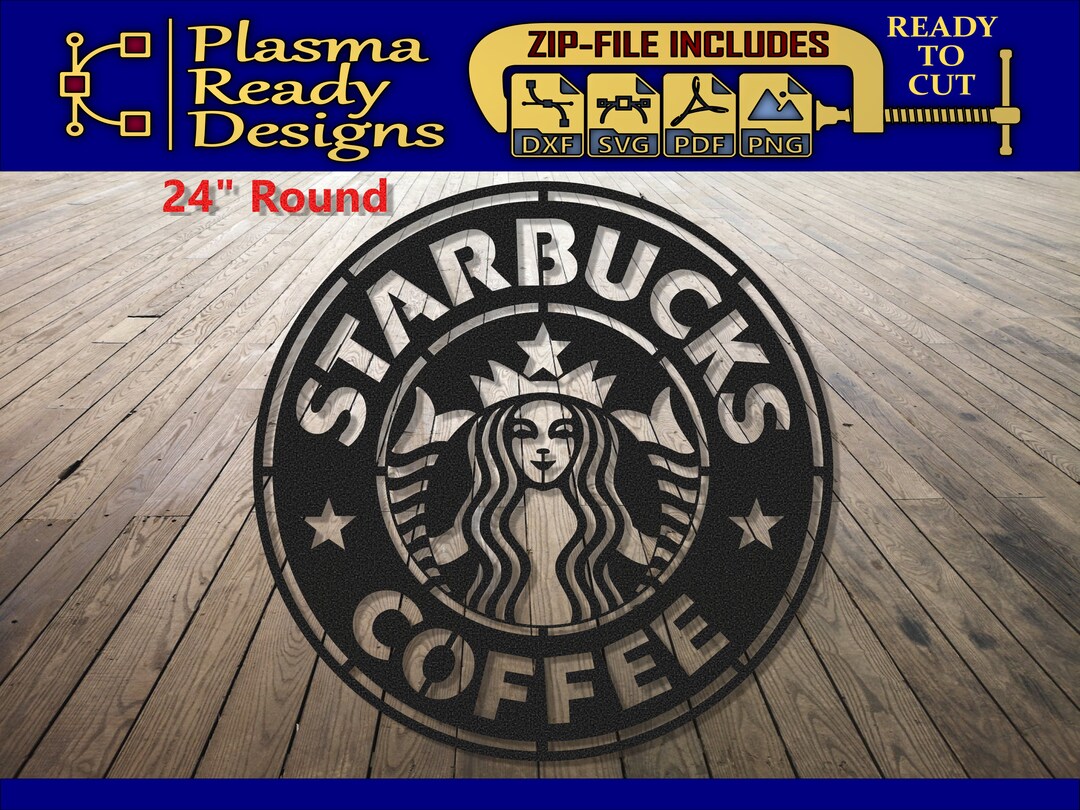 Starbucks Sign - SVG/DXF - Digital Download - Laser CNC Plasma Waterjet ...