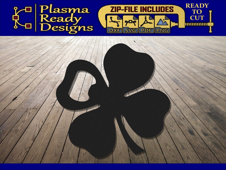 4-leaf Clover Bottle Opener - SVG/DXF - Digital Download - Laser CNC ...