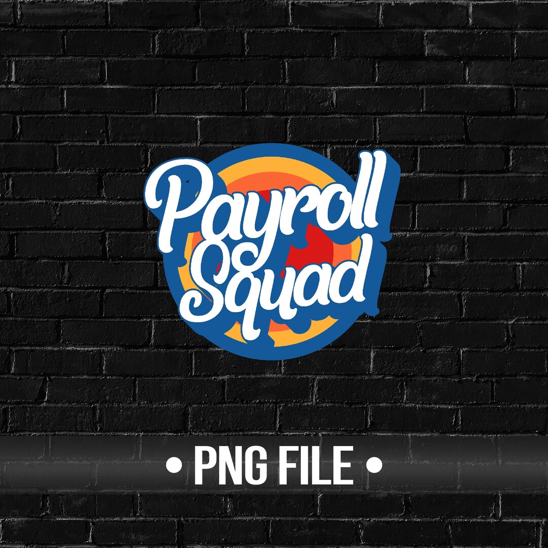 National Payroll Week SVG, Payroll Squad Funny Tee, Payroll Maker Human ...