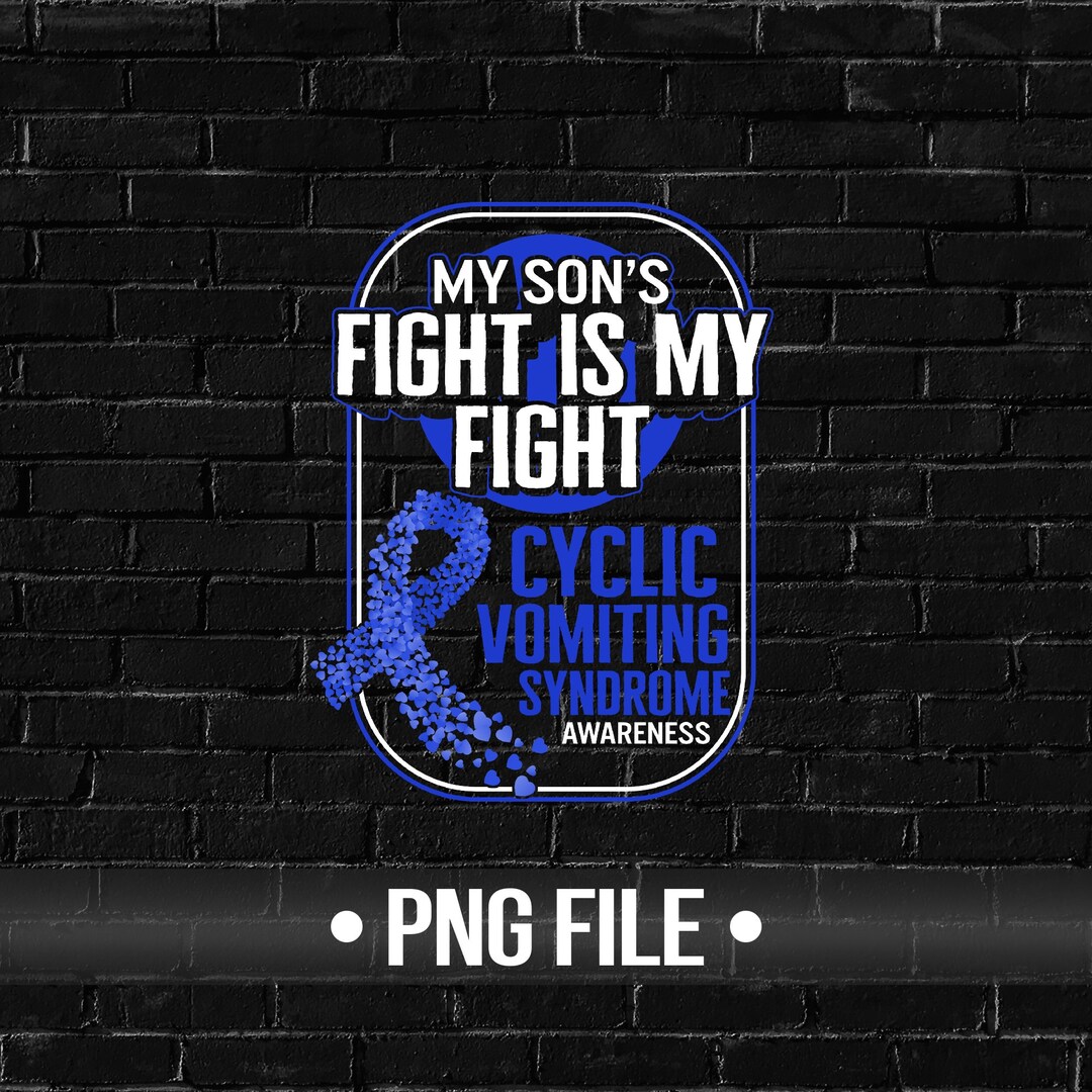 Cyclic Vomiting Syndrome Shirt, My Son's Fight is My Fight Blue Ribbon ...
