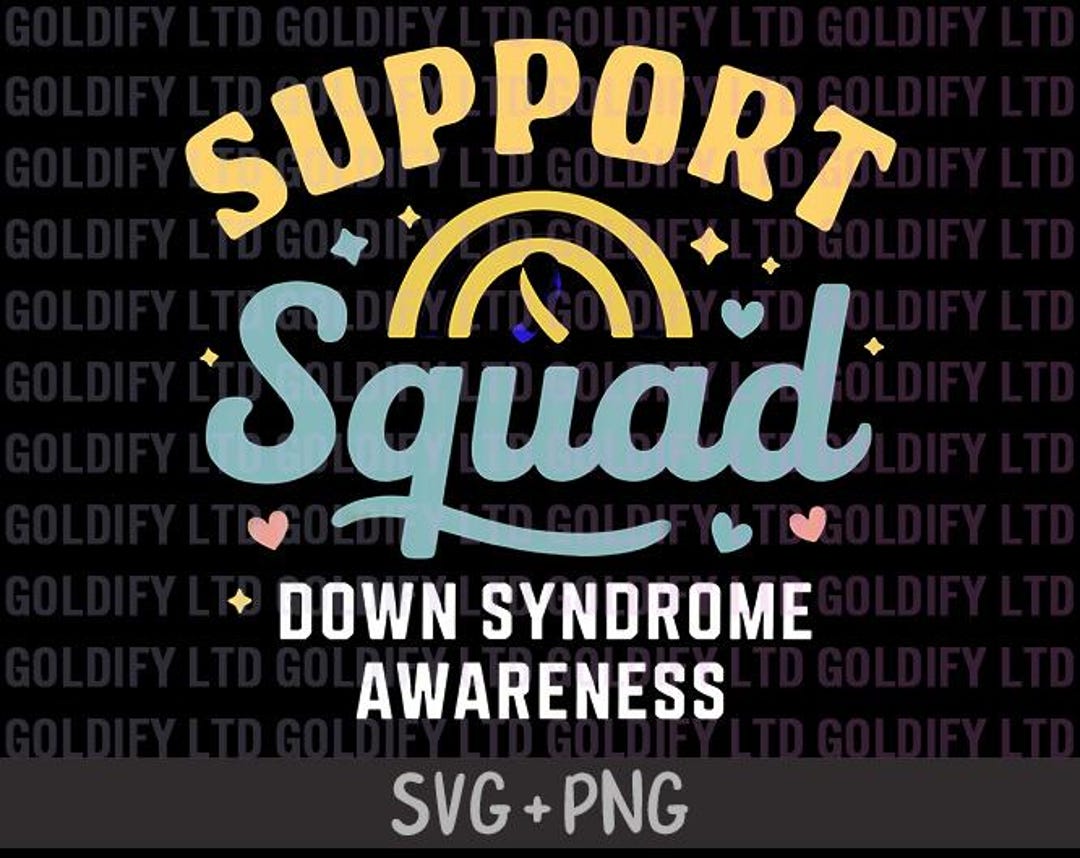 World Down Syndrome Day SVG, Support Squad Down Syndrome Awareness Tee ...