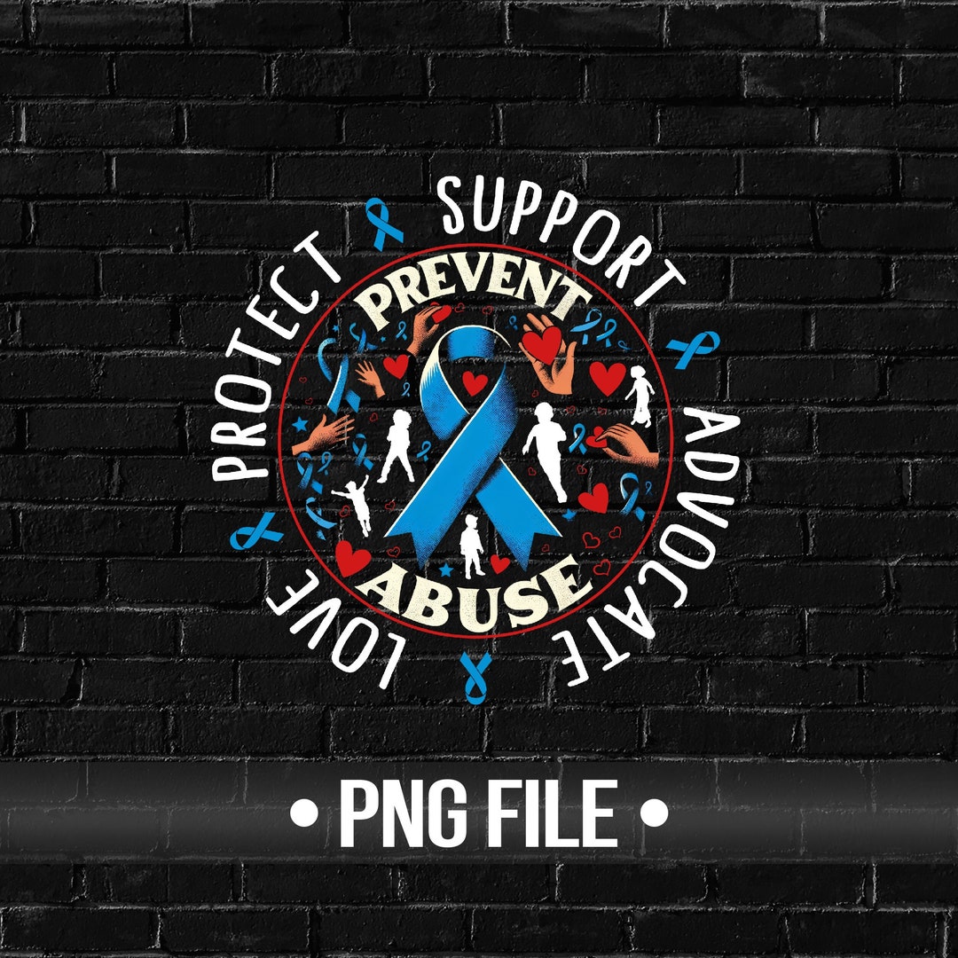 Child Abuse Awareness SVG, Prevent Abuse Love Protect Support Advocate ...
