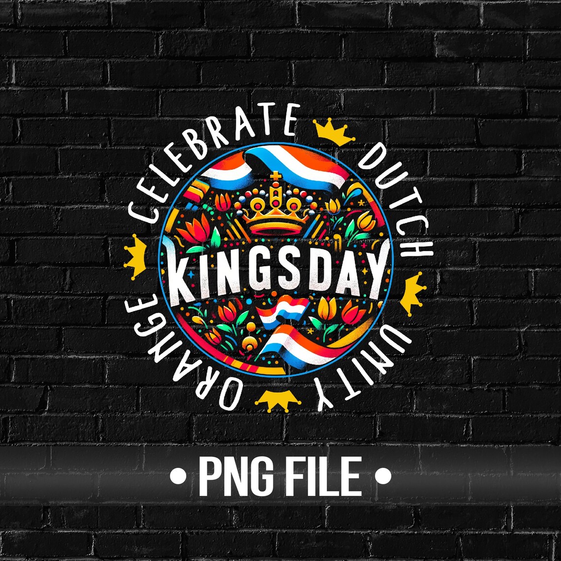 Dutch Kings Day SVG, Orange Celebrate Dutch Flag Unity Crown Tulips Tee ...