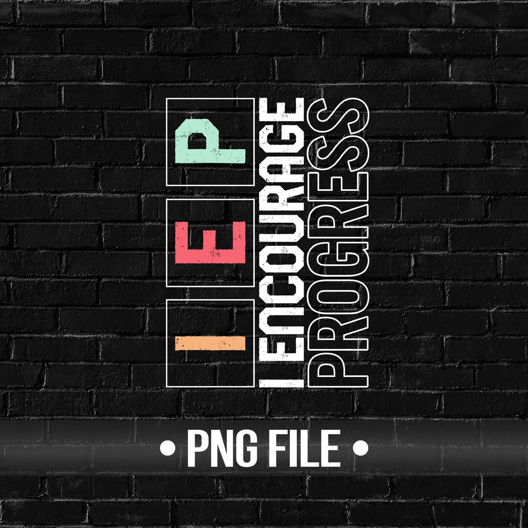 SPED Svg, IEP I Encourage Progress Tee, Teacher Special Education ...