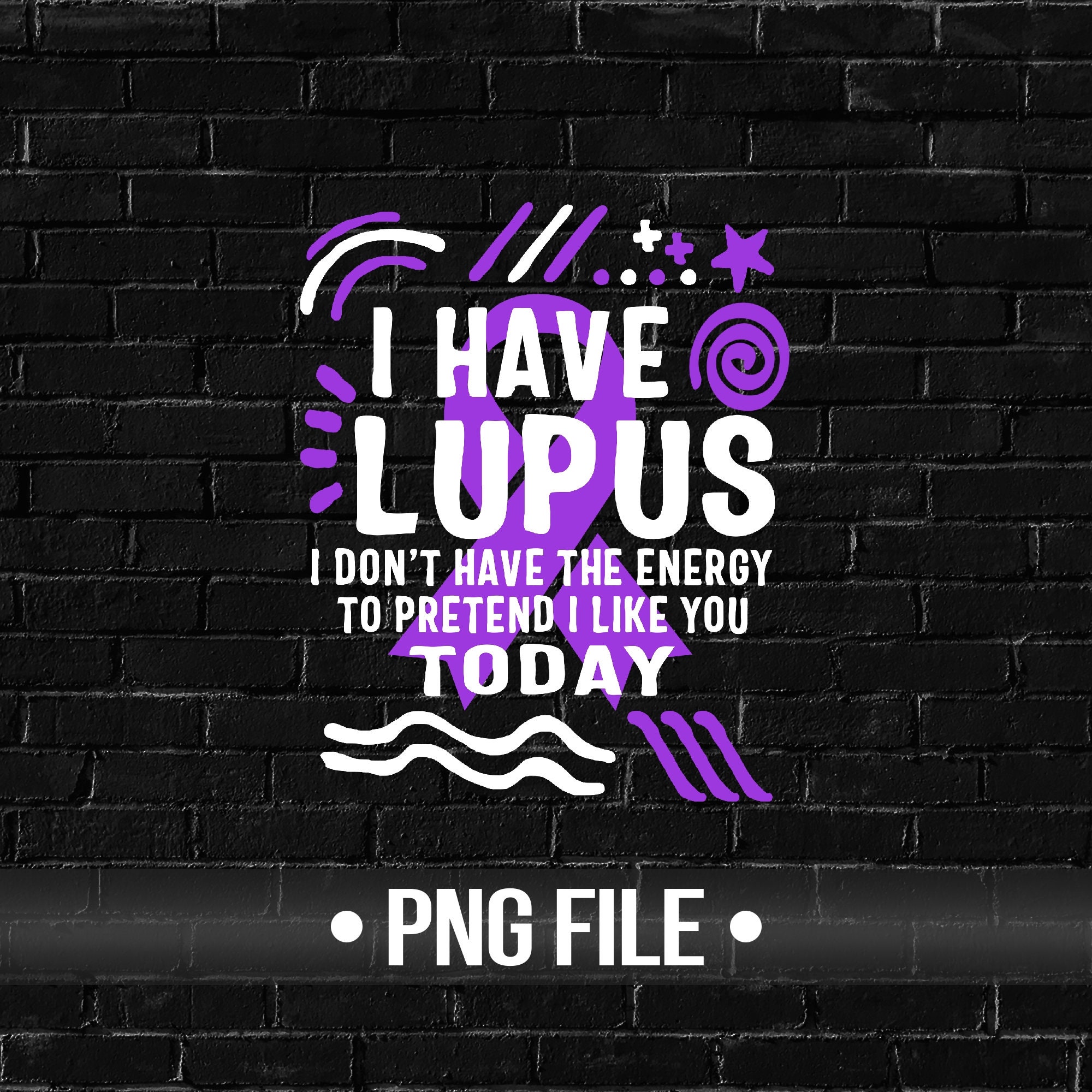 Lupus Awareness Shirt SVG I Have Lupus Purple Ribbon Month Funny Tee ...