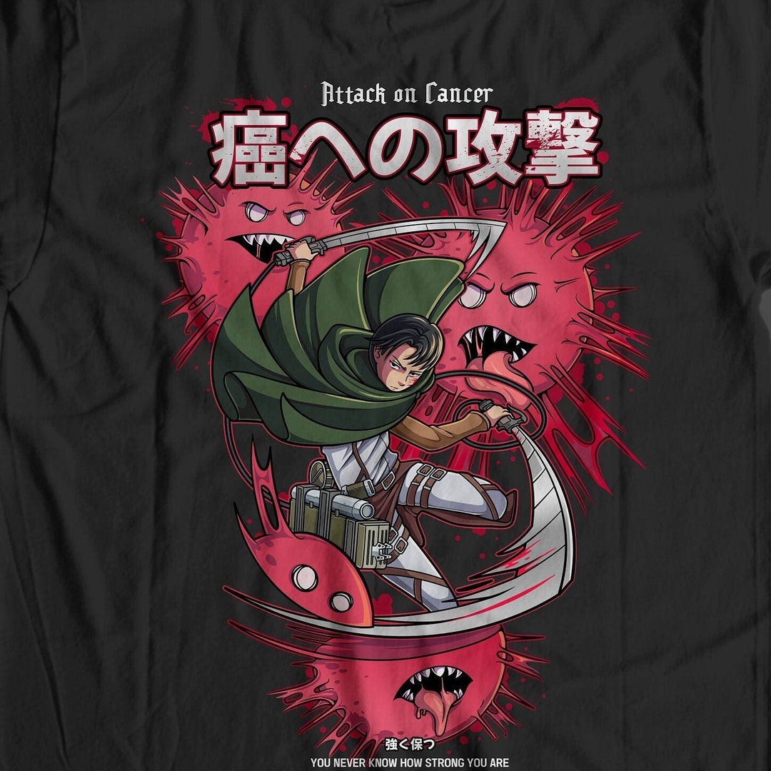 Attack On, Attack on Cancer, AOT, Levi, Cancer, Anime Shirt, Japanese ...