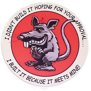 I Didnt Build It for Your Approval Rat Decal / Sticker - Etsy