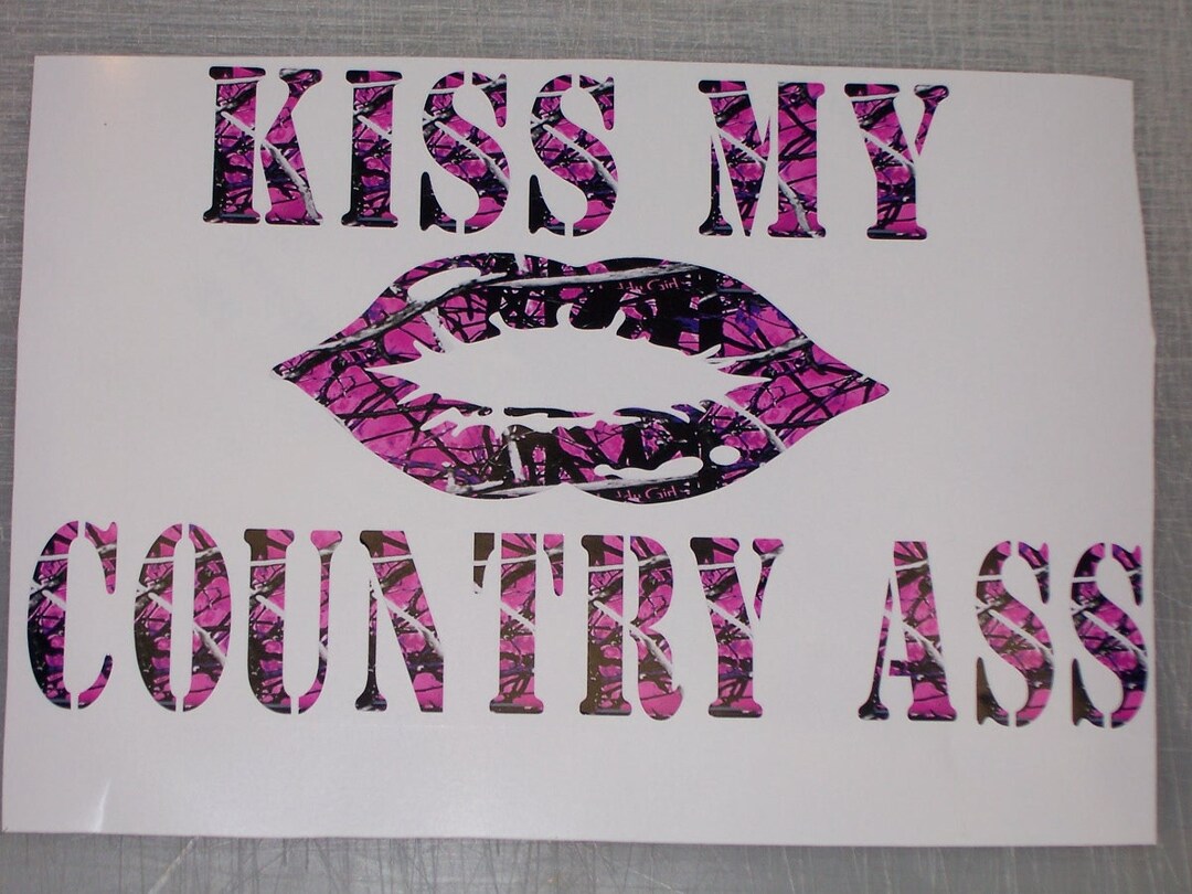 Kiss My Country Ass With Lips Decal / Sticker Great for Car - Etsy