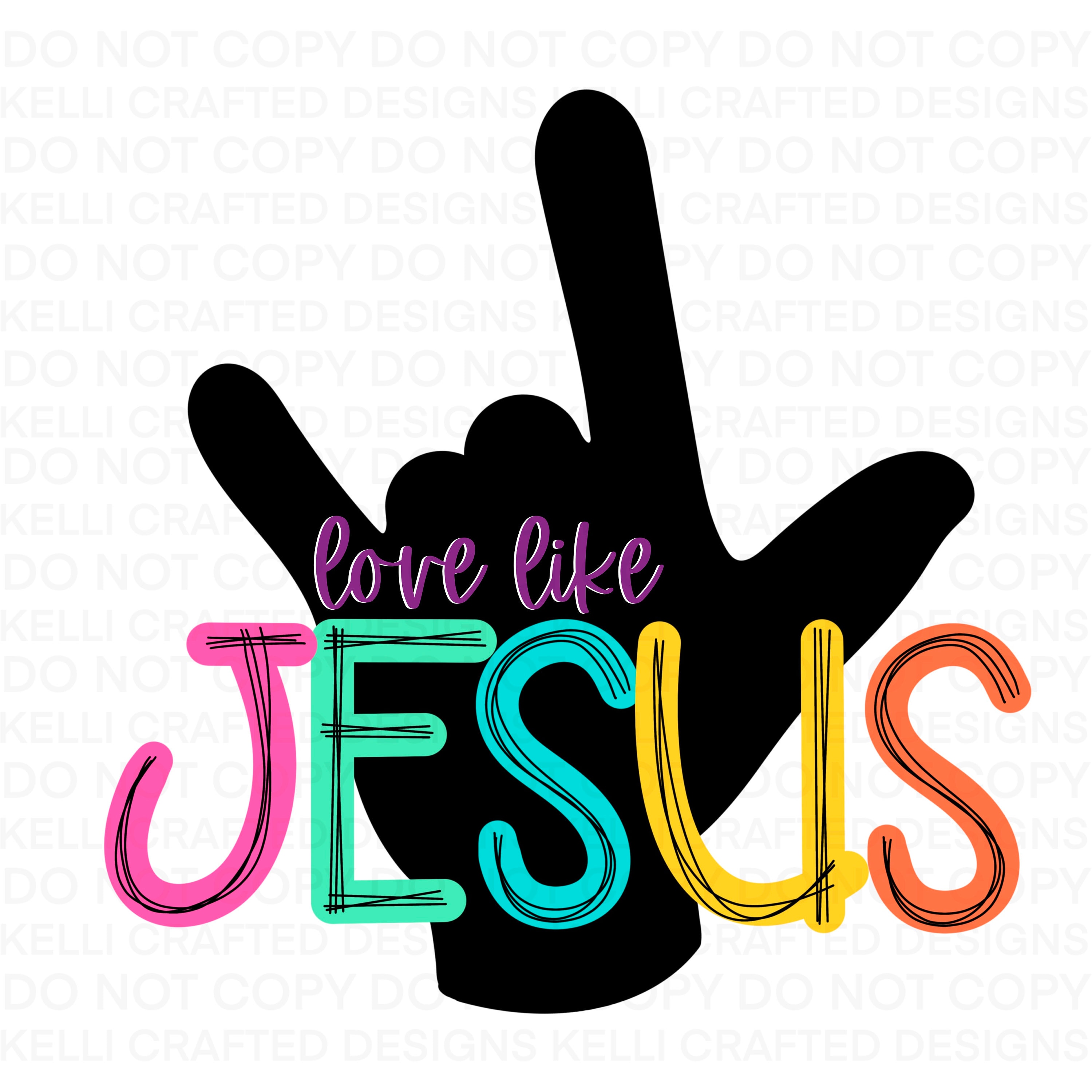 Love Like Jesus ASL I Love You Png Sign Language Digital Design - Etsy