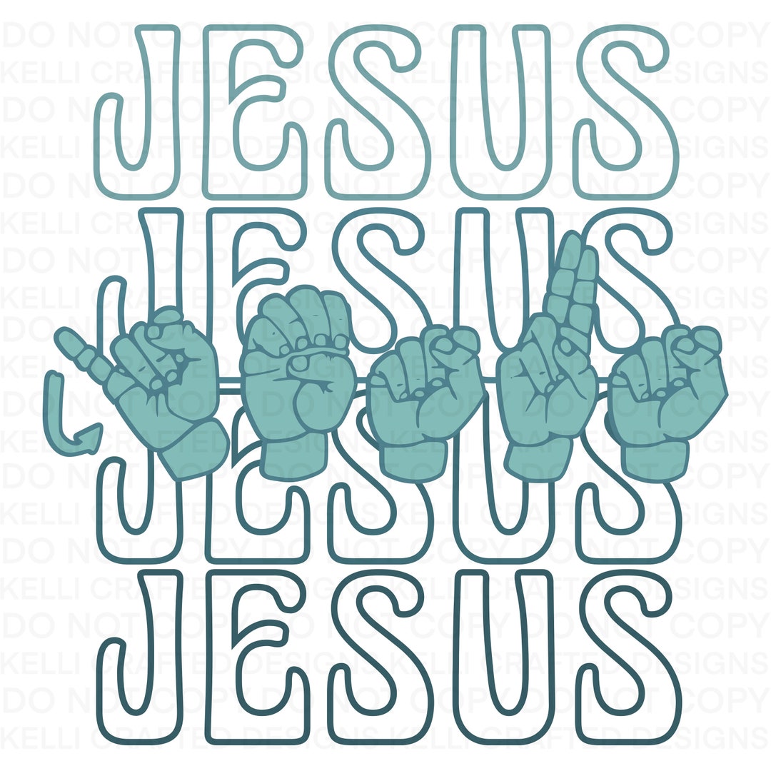 ASL Jesus Christian Design for Sublimation DTF Png File - Etsy