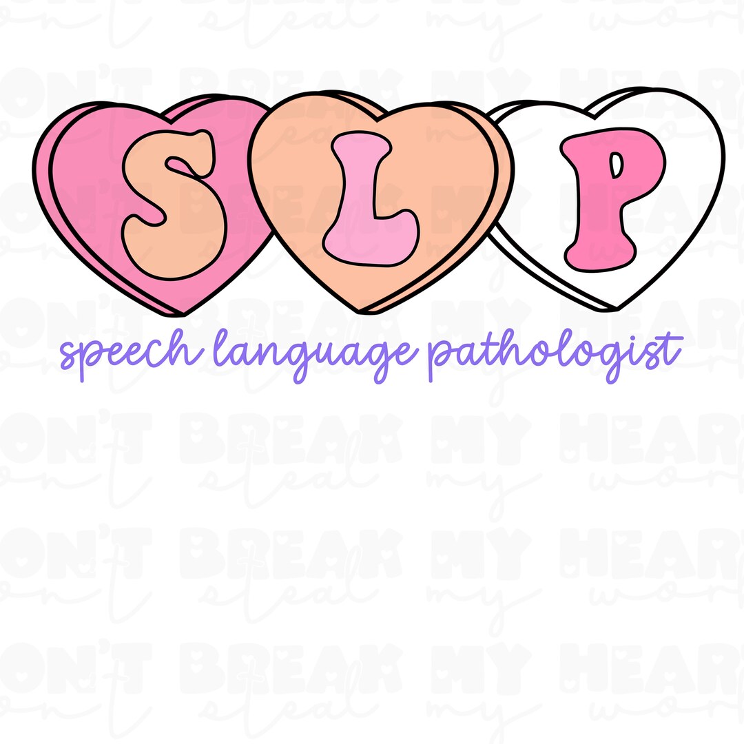 SLP Speech Language Pathologist Conversation Hearts Valentine’s Day Png ...