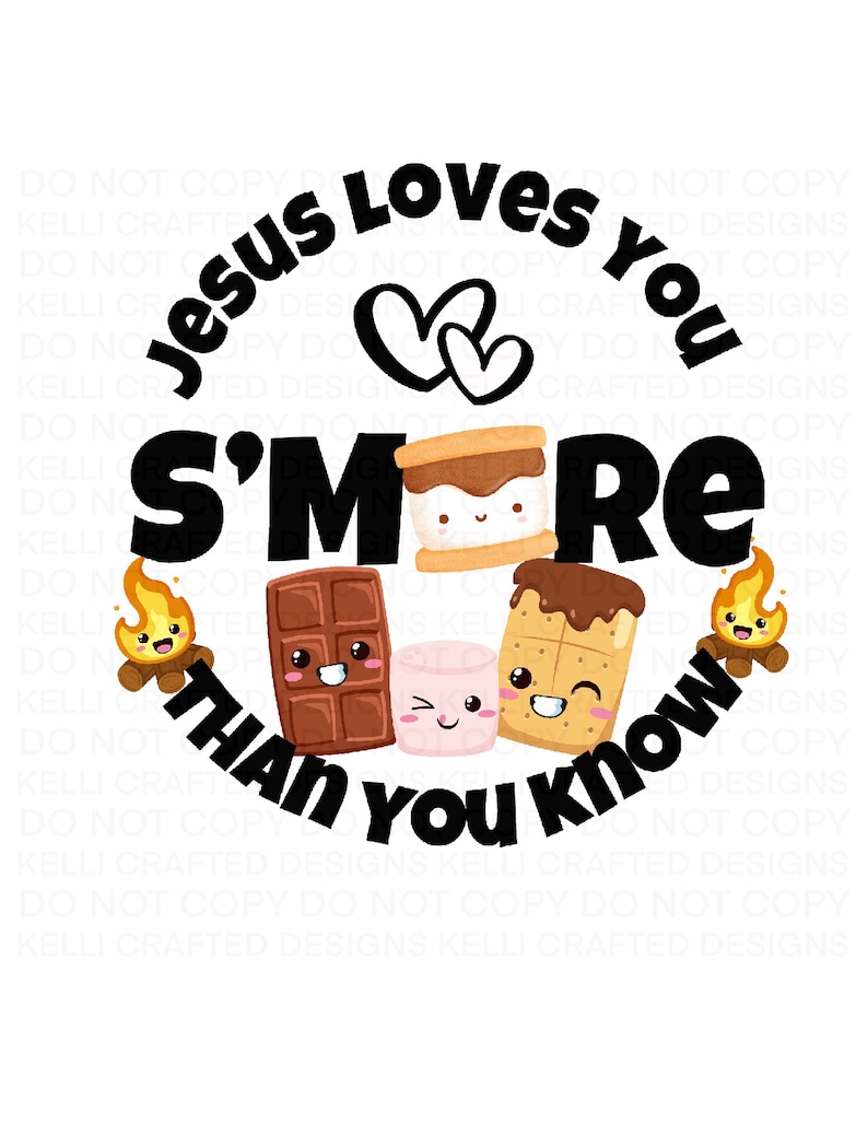 Jesus Loves You S’more Than You Know Png - Etsy