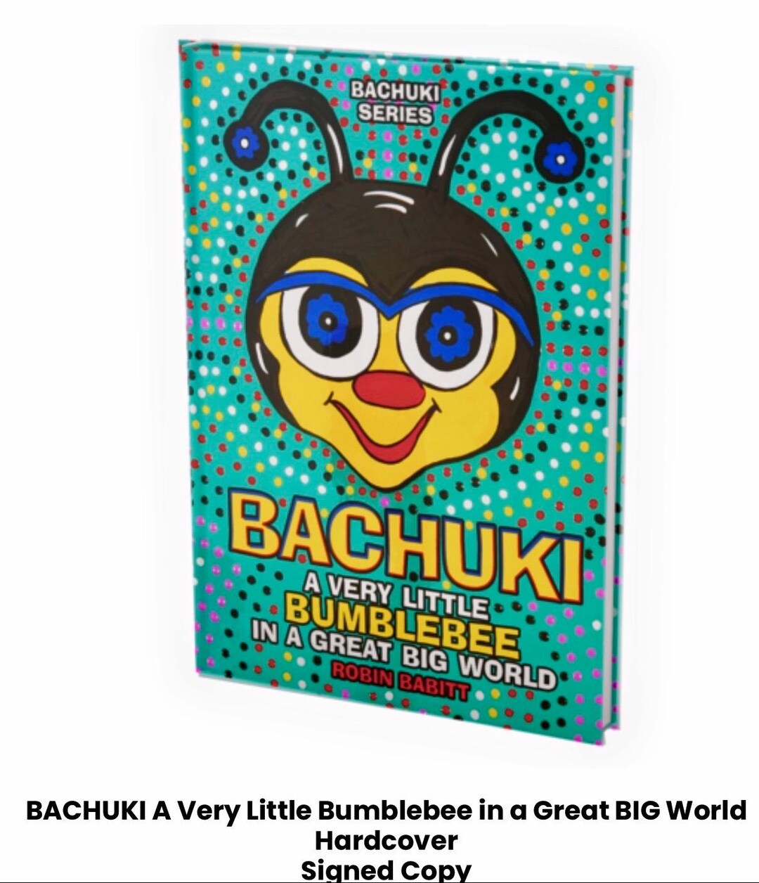 Bachuki Bumblebee Children's Book: A Very Little Bumblebee (hardcover ...
