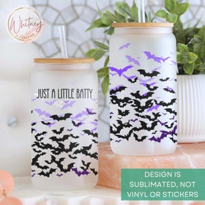 Just a Little Bit Batty Tumbler Cup, Halloween Frosted Glass Cup ...