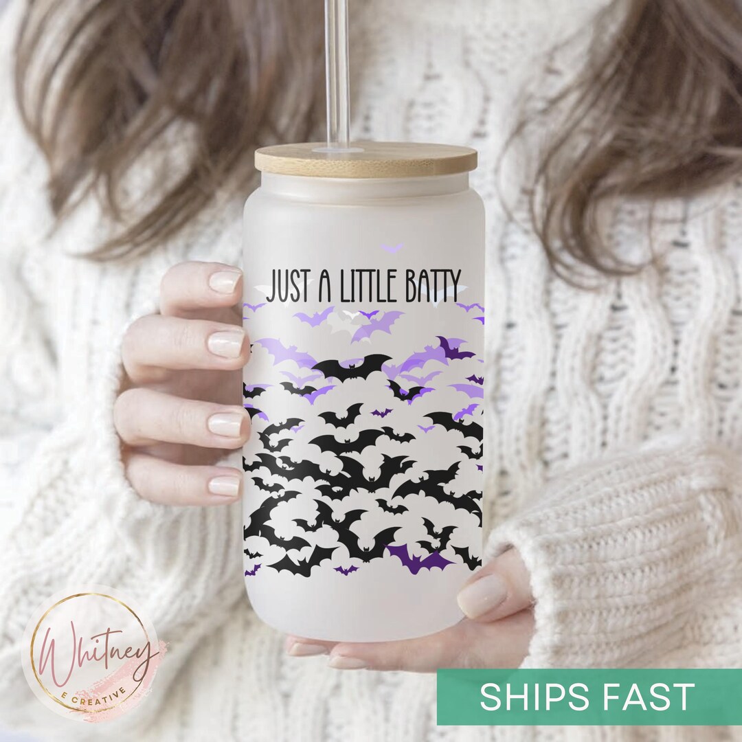 Just a Little Bit Batty Tumbler Cup, Halloween Frosted Glass Cup ...
