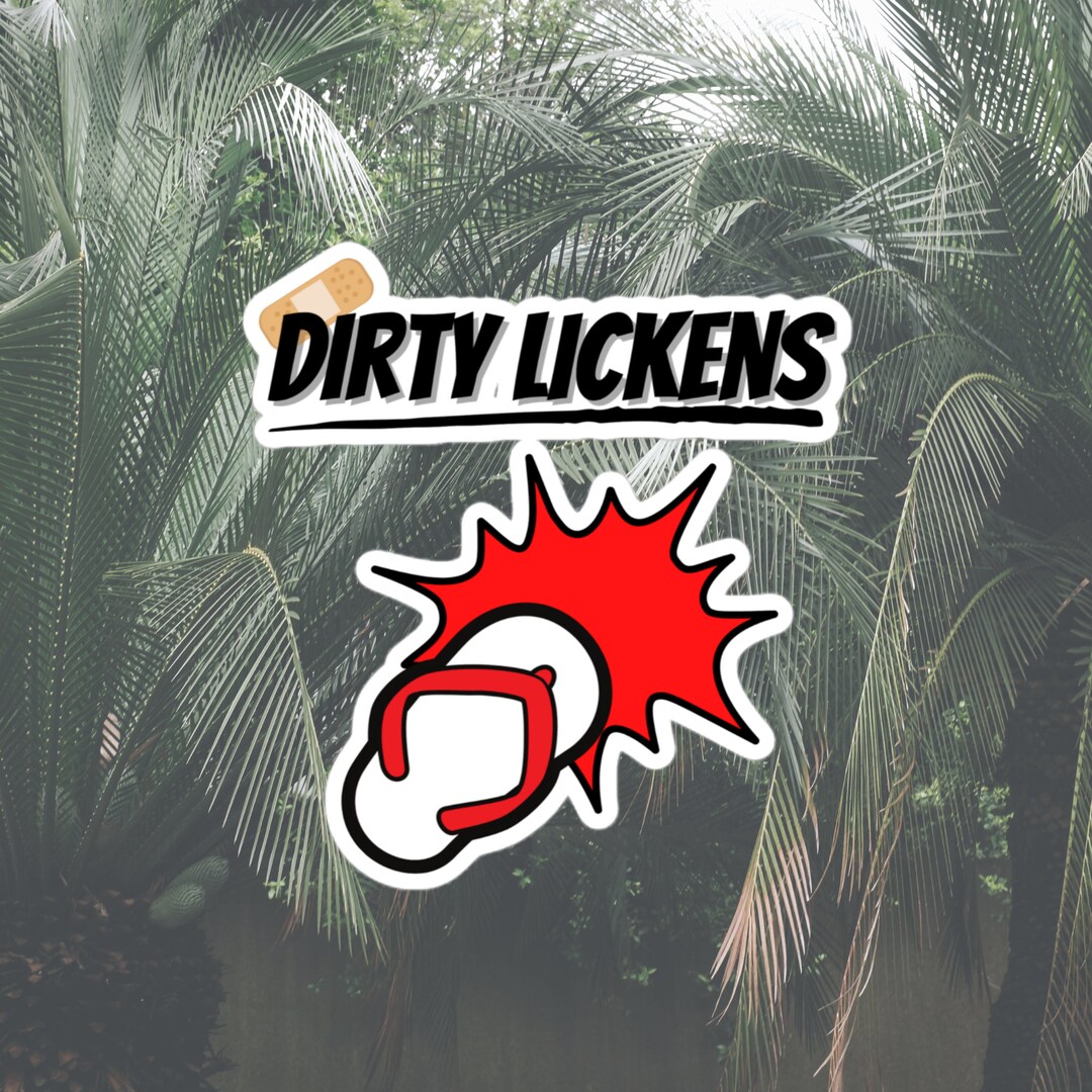 Dirty Lickens Vinyl Sticker / Hawaii Sticker / Local Sticker / Pidgin ...