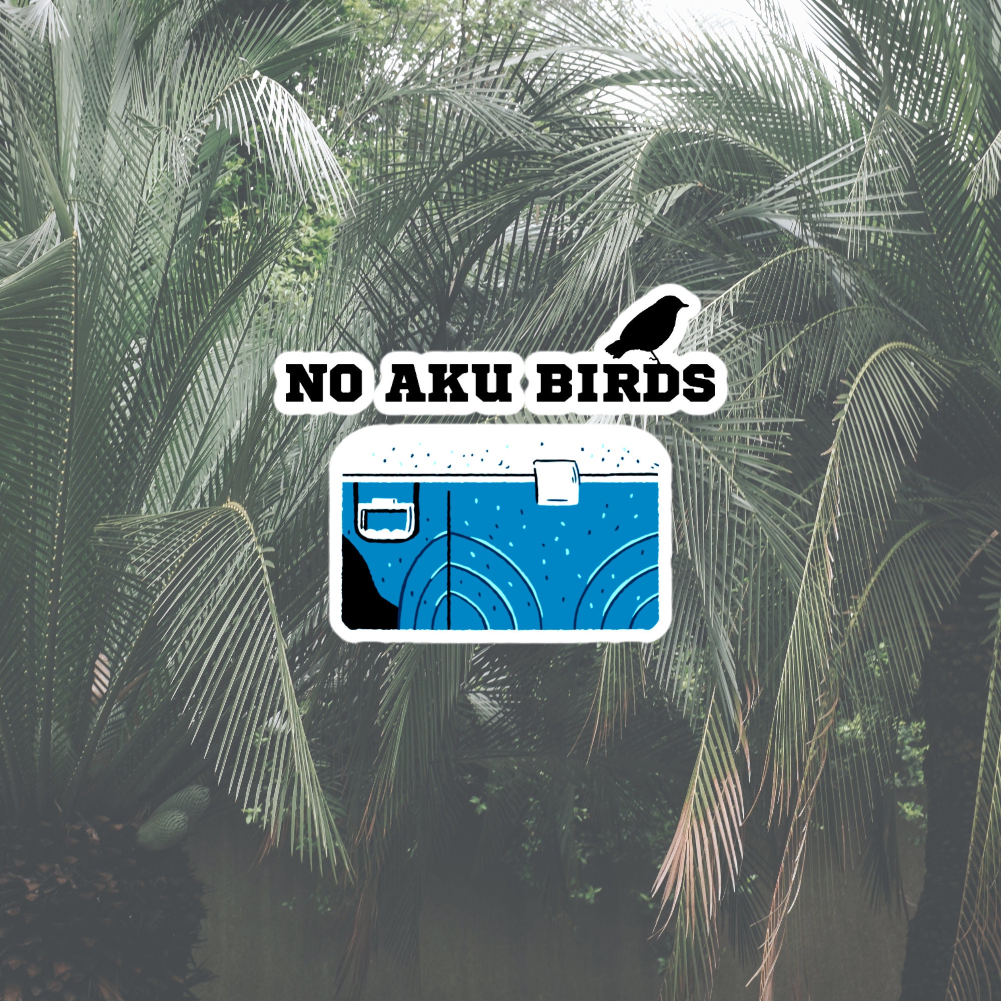 No Aku Birds Vinyl Sticker / Hawaii Sticker / Local Sticker / Pidgin ...