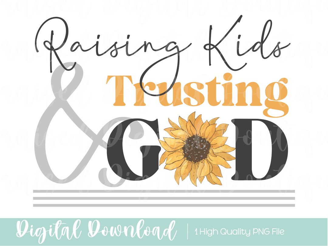 Raising Kids & Trusting God PNG Praying Moms Club, Raising Believers ...