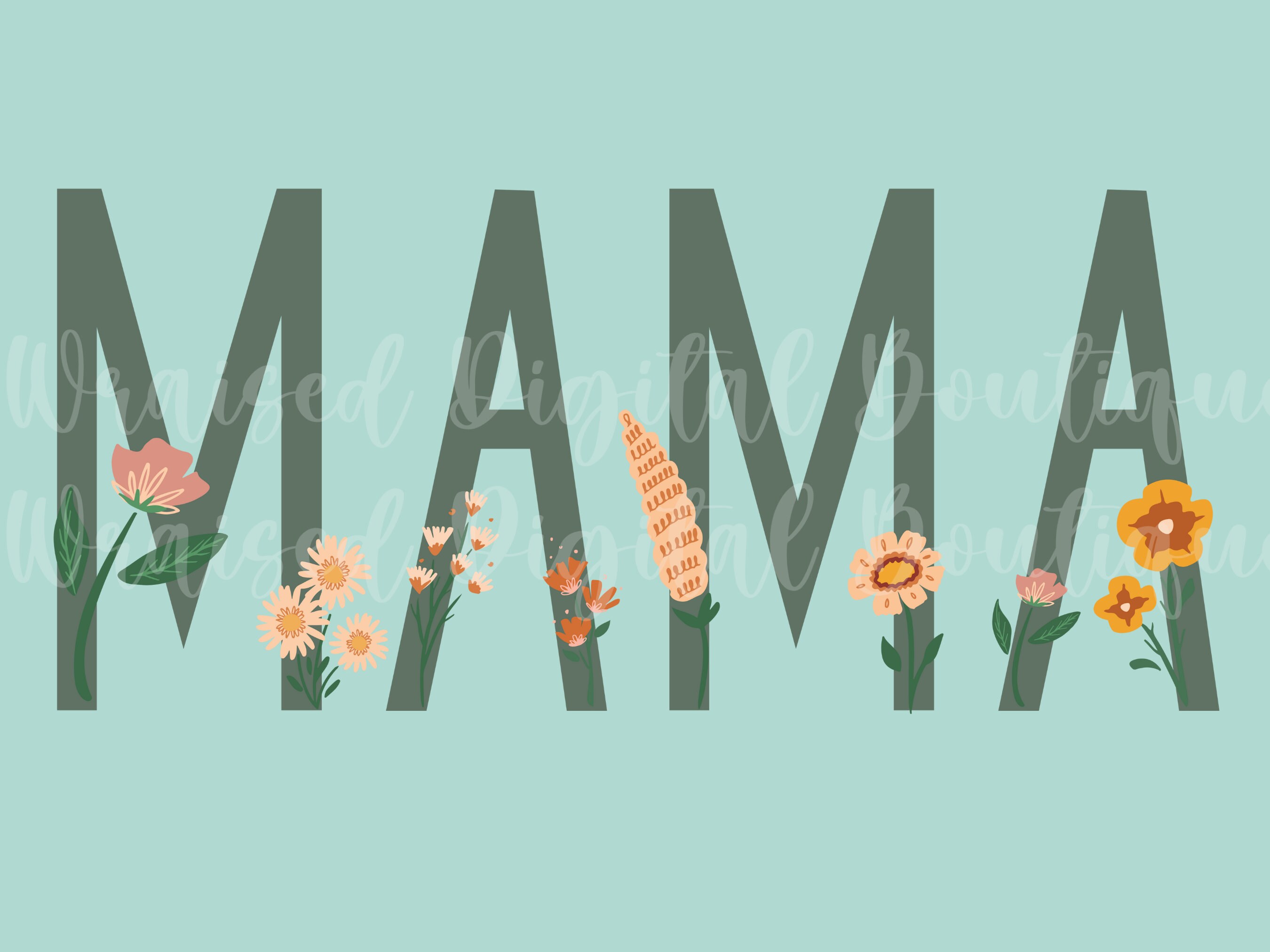 Floral Mama PNG Mama Flower Popular PNG File, Trendy Sublimation ...
